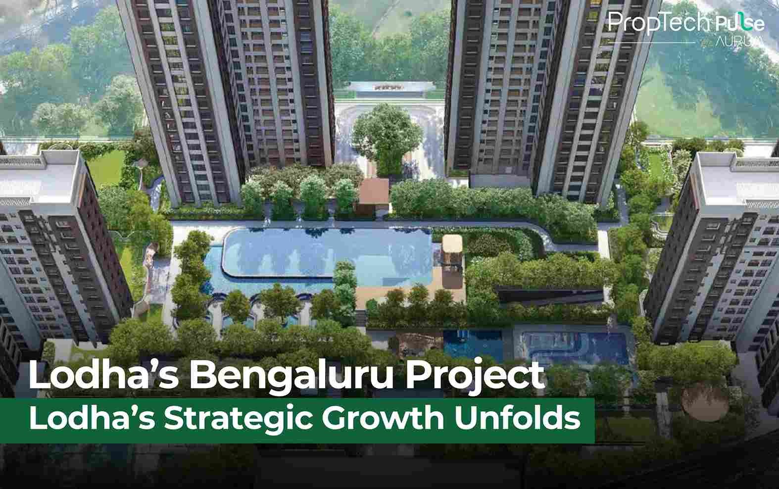 Lodha Group Sets Sights on Bengaluru Growth with Five New Projects in FY26
