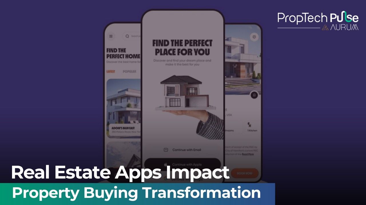 Real Estate Apps Reshaping Property Markets