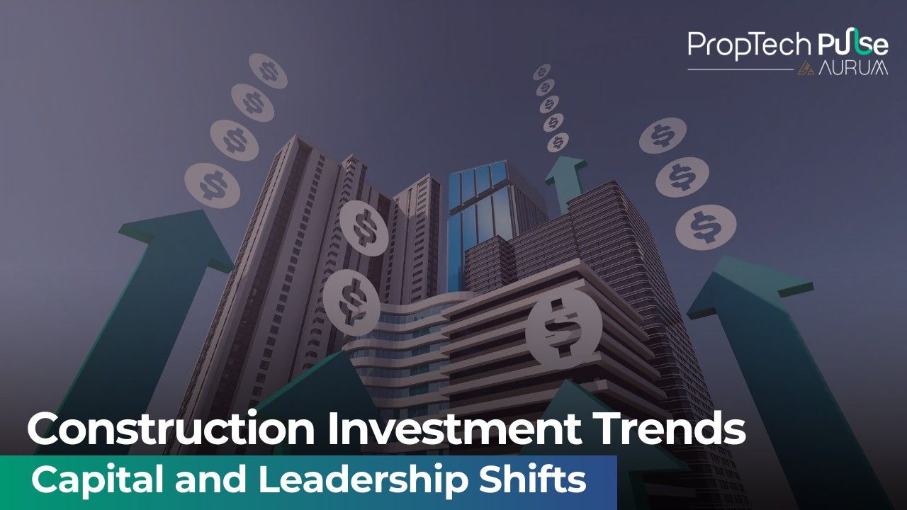 How Investment Trends Are Reshaping Construction