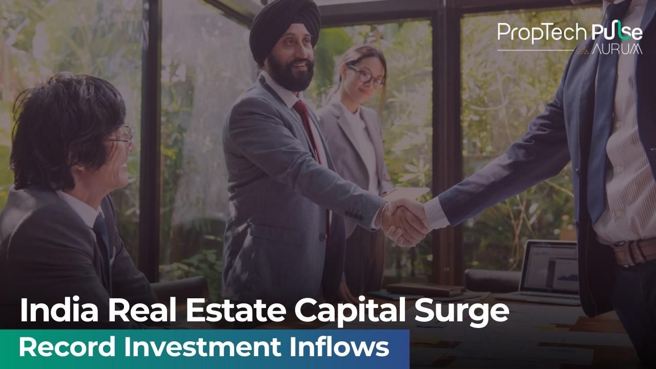 Institutional Capital Pushes India Real Estate Growth