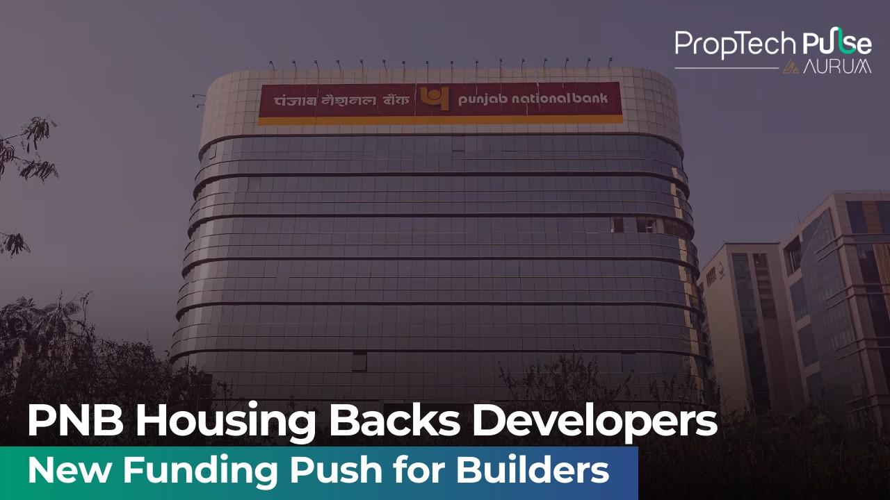 Empowering Small Developers: PNB Housing's New Initiative
