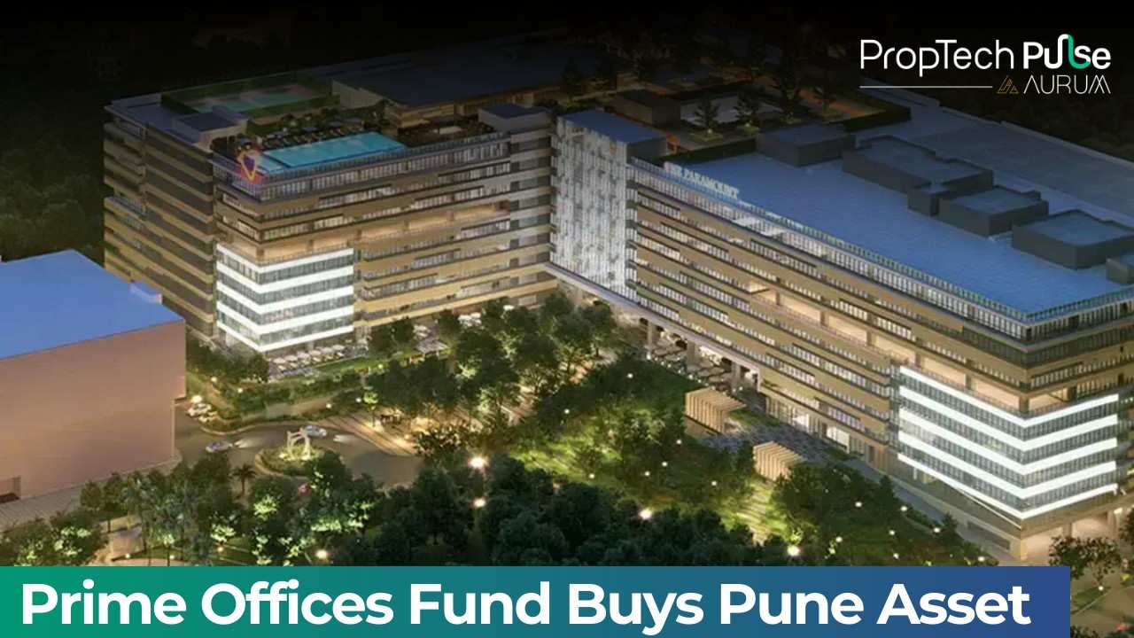 Prime Offices Fund Buys 1.1 Million Sq Ft Pune Office Property