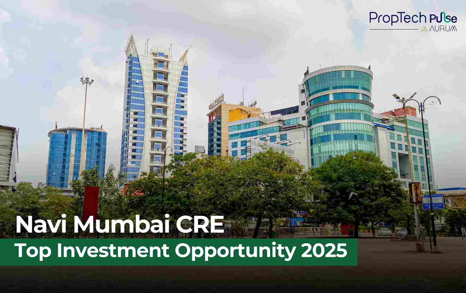 Navi Mumbai’s Commercial Real Estate: A Promising Investment ...