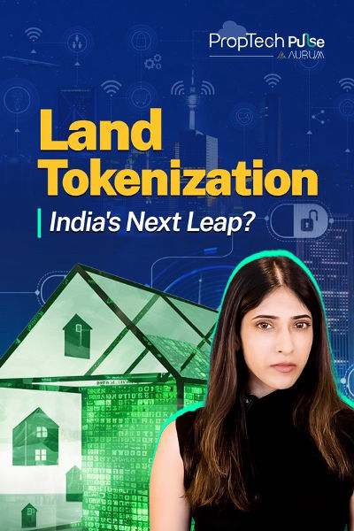 Land Tokenization could be India’s next trillion-dollar leap